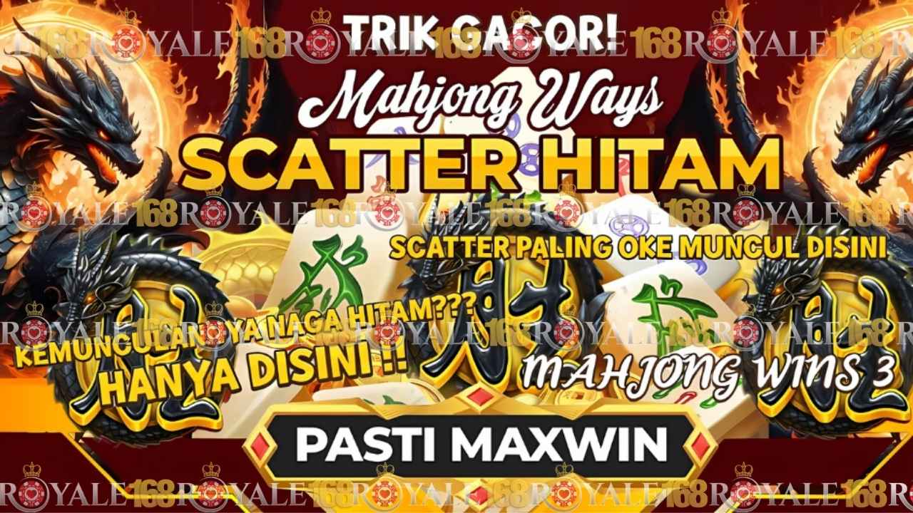 Rahasia Keberuntungan Besar di Mahjong Ways dengan Scatter Hitam!